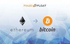 Exchange Ethereum to Bitcoin | FixedFloat